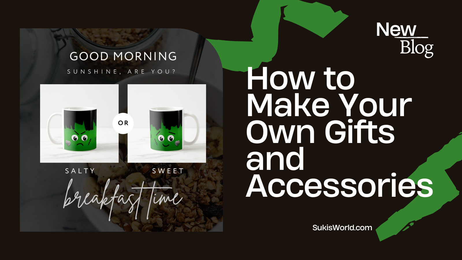 How to Make Your Own Gifts and Accessories